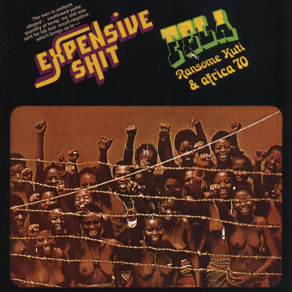 Expensive Shit (1975) - Fela Kuti