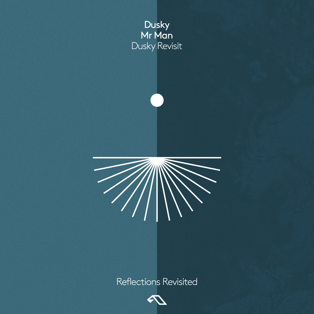 Mr Man (Dusky Revisit) by Dusky | Releases | Anjunadeep