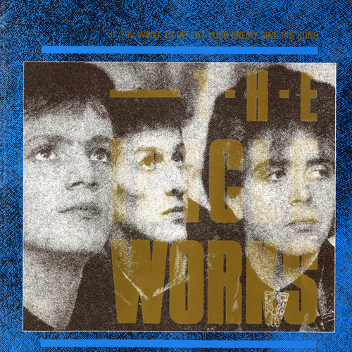 The Icicle Works - If You Want to Defeat Your Enemy Sing His Song ...