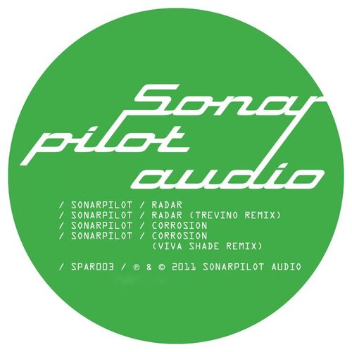 Sonarpilot - Radar / Corrosion. Bleep.