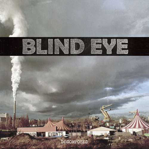 Blind Eye - Decomposed. Bleep.
