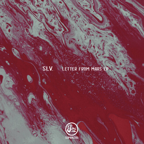 SLV - Letter From Mars EP. Bleep.