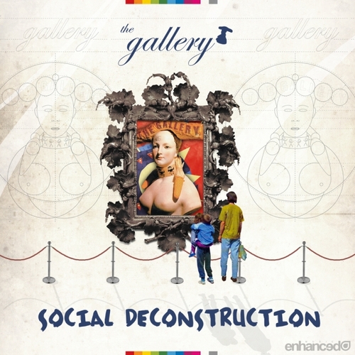 The Gallery - Social Deconstruction (Double CD). Enhanced Music.