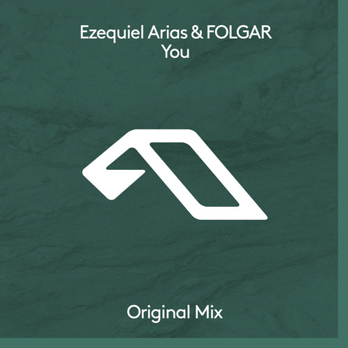 You by Ezequiel Arias & FOLGAR | Releases | Anjunadeep