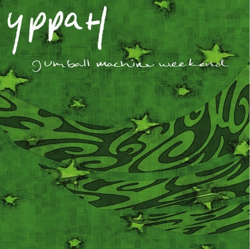 Yppah - Gumball Machine Weekend (Edit). Bleep.