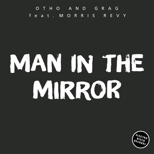 Otho and Grag - Man in the Mirror. Bleep.