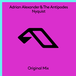 Nyquist by Adrian Alexander & The Antipodes | Releases | Anjunabeats