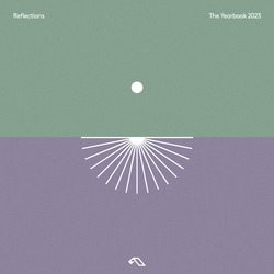 Reflections The Yearbook 2023 by Various Artists | Releases | Anjunadeep