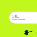 The Power by Rosabel | Releases | Tommy Boy Records | Legendary Hip Hop ...