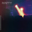 Follow Me by Simon Doty & My Friend feat. Tailor | Releases | Anjunadeep