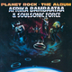 Planet Rock - The Album by Afrika Bambaataa & Soulsonic Force ...